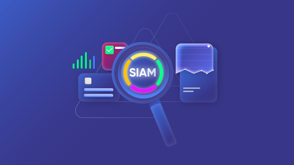 Service Integration and Management (SIAM) [2025 Guide]